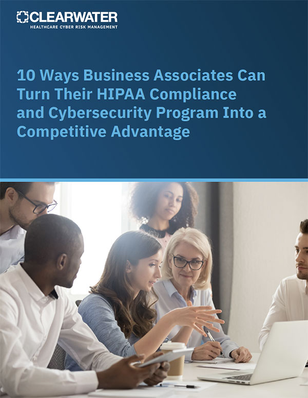 10 Ways Business Associates Can Turn Their HIPAA Compliance and ...